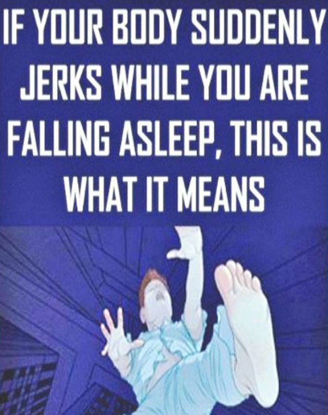 If Your Body Suddenly Jerks While Falling Asleep This Is What It Means