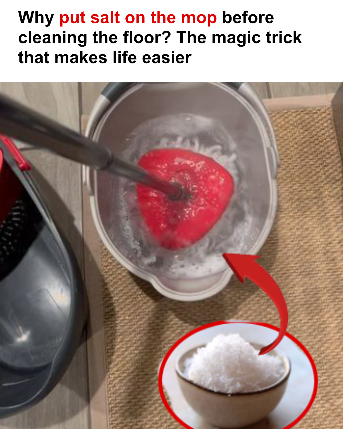 Why put salt on the mop before cleaning the floor? The magic trick that ...