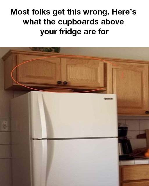 Most folks get this wrong. Here’s what the cupboards above your fridge ...