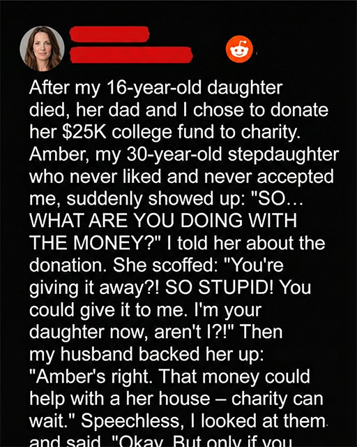 After My Daughter’s D.3.a.t.h, My Stepdaughter Demanded Her College ...